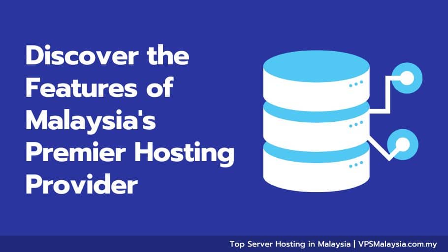 #1 Hosting Provider Malaysia: Affordable & Reliable