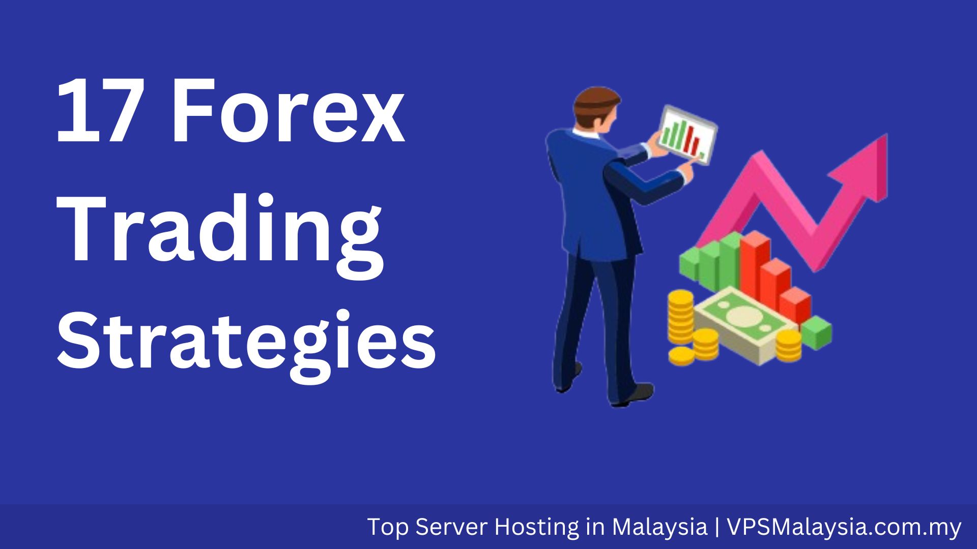 #17 Best Forex Trading Strategies | Definitive Guide